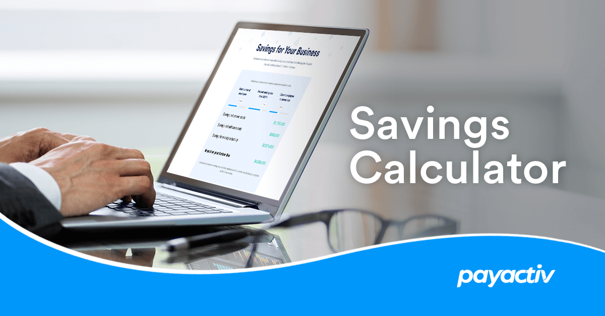 Savings Calculator - Payactiv